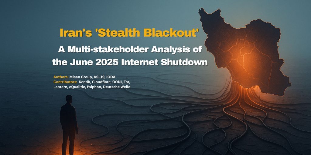 Iran’s ‘Stealth Blackout’: A Multi-stakeholder Analysis of the June ...